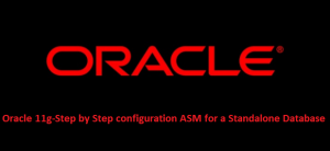 Step by Step configuration ASM for a Standalone Database | Oracledbwr