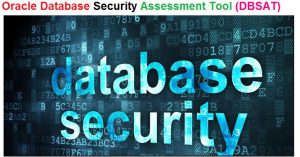 Oracle Database Security Assessment Tool (DBSAT) | Oracledbwr