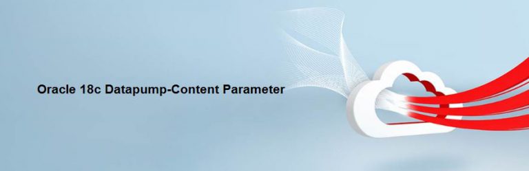 Oracle 18c Datapump-Content Parameter | Oracledbwr